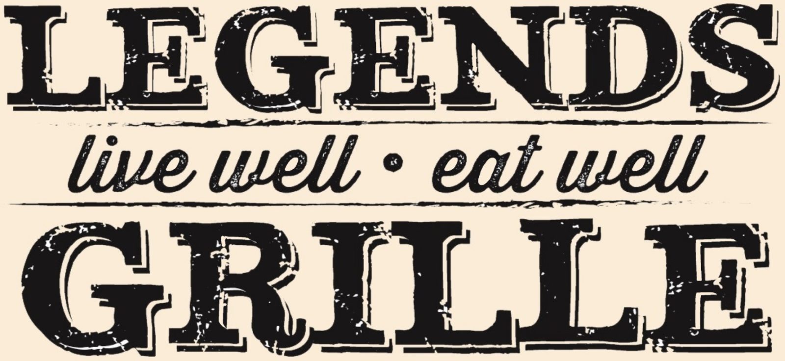 Legends Grille – Work Hard, Play Hard, Eat Well
